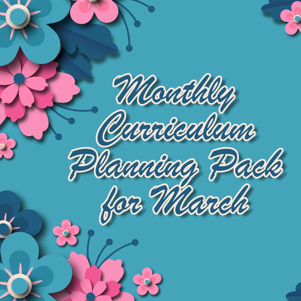 Monthly Curriculum Planning Pack for March - Early Years Shop