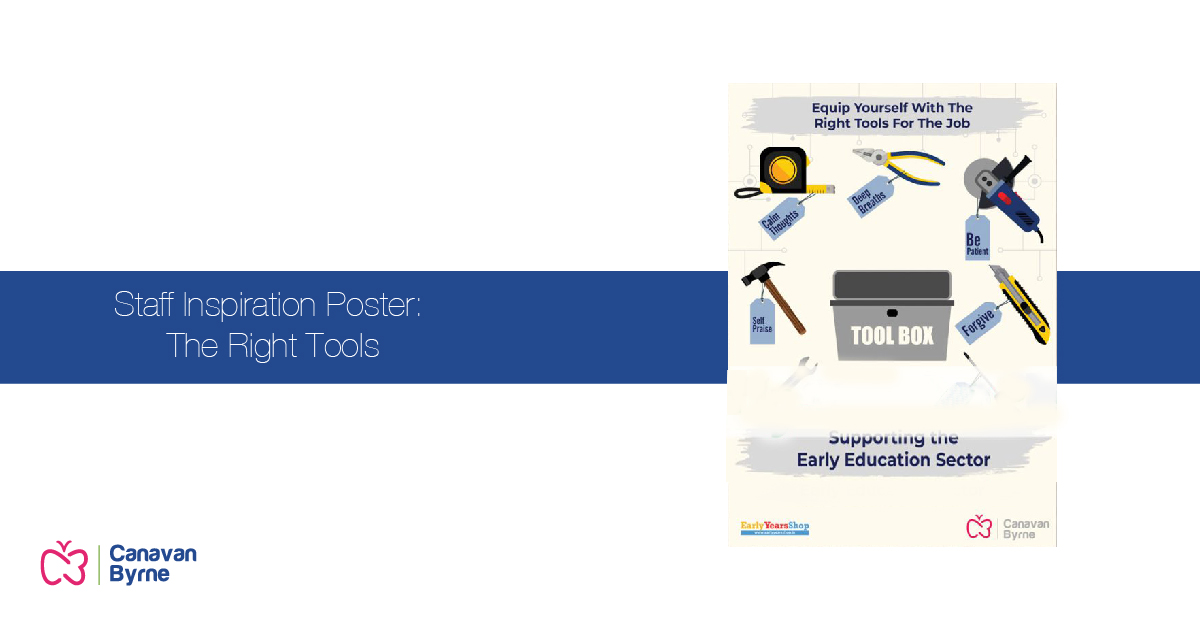 The Right Tools: Staff Inspiration Poster - Early Years Shop