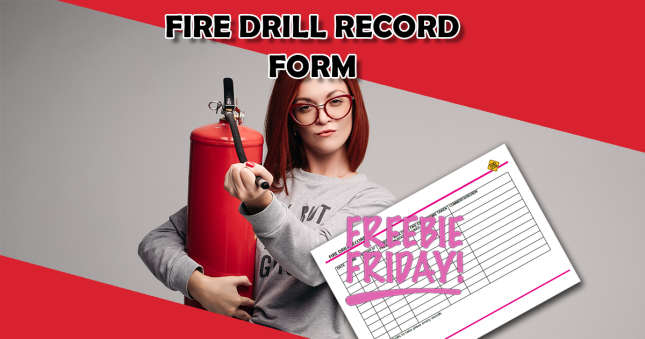 Friday Freebie – Fire drill record Form - Early Years Shop