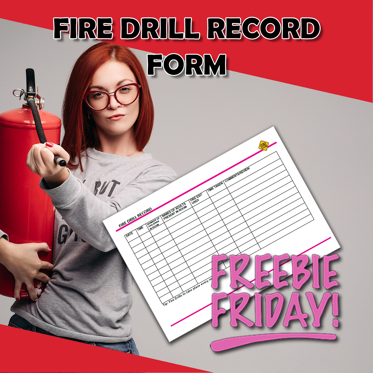 Friday Freebie – Fire drill record Form - Early Years Shop