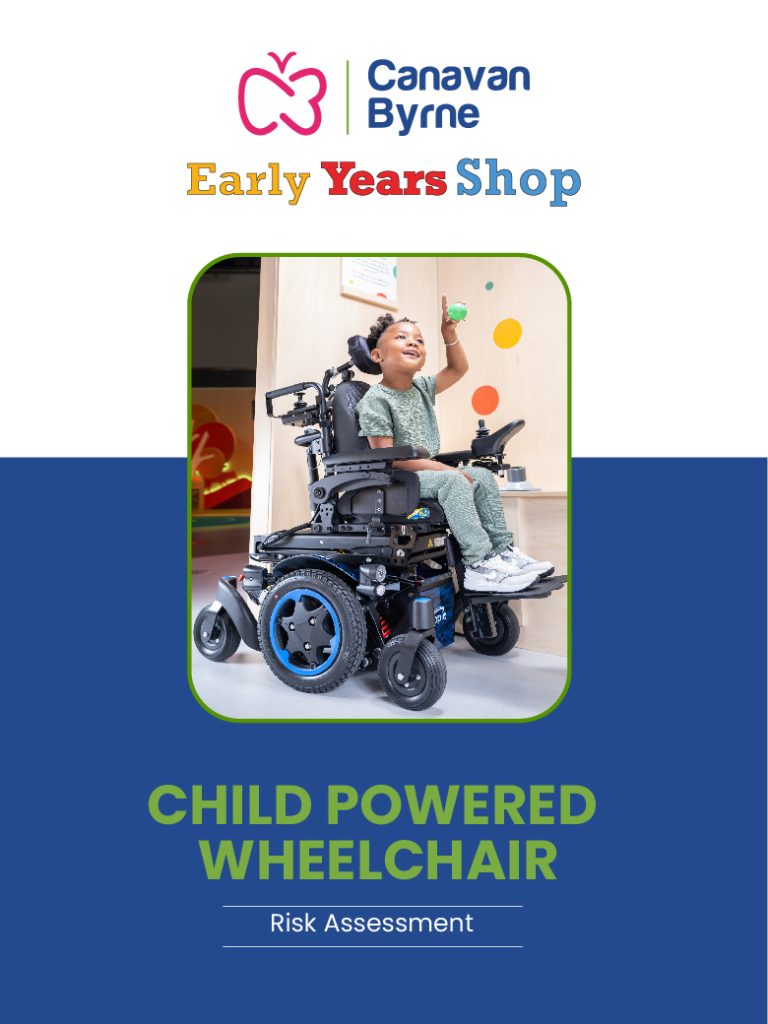 Child Powered Wheelchair Use Risk Assessment - Early Years Shop