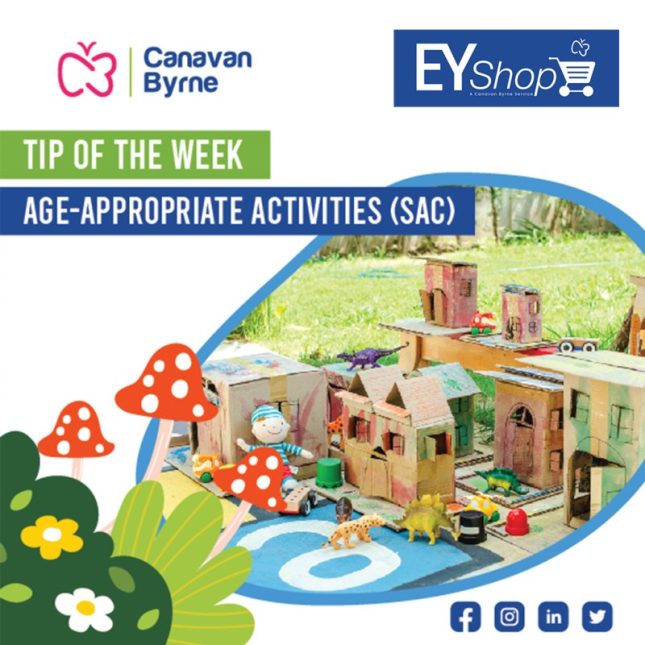 Tip of the Week - Age-Appropriate Activities (SAC) - Early Years Shop