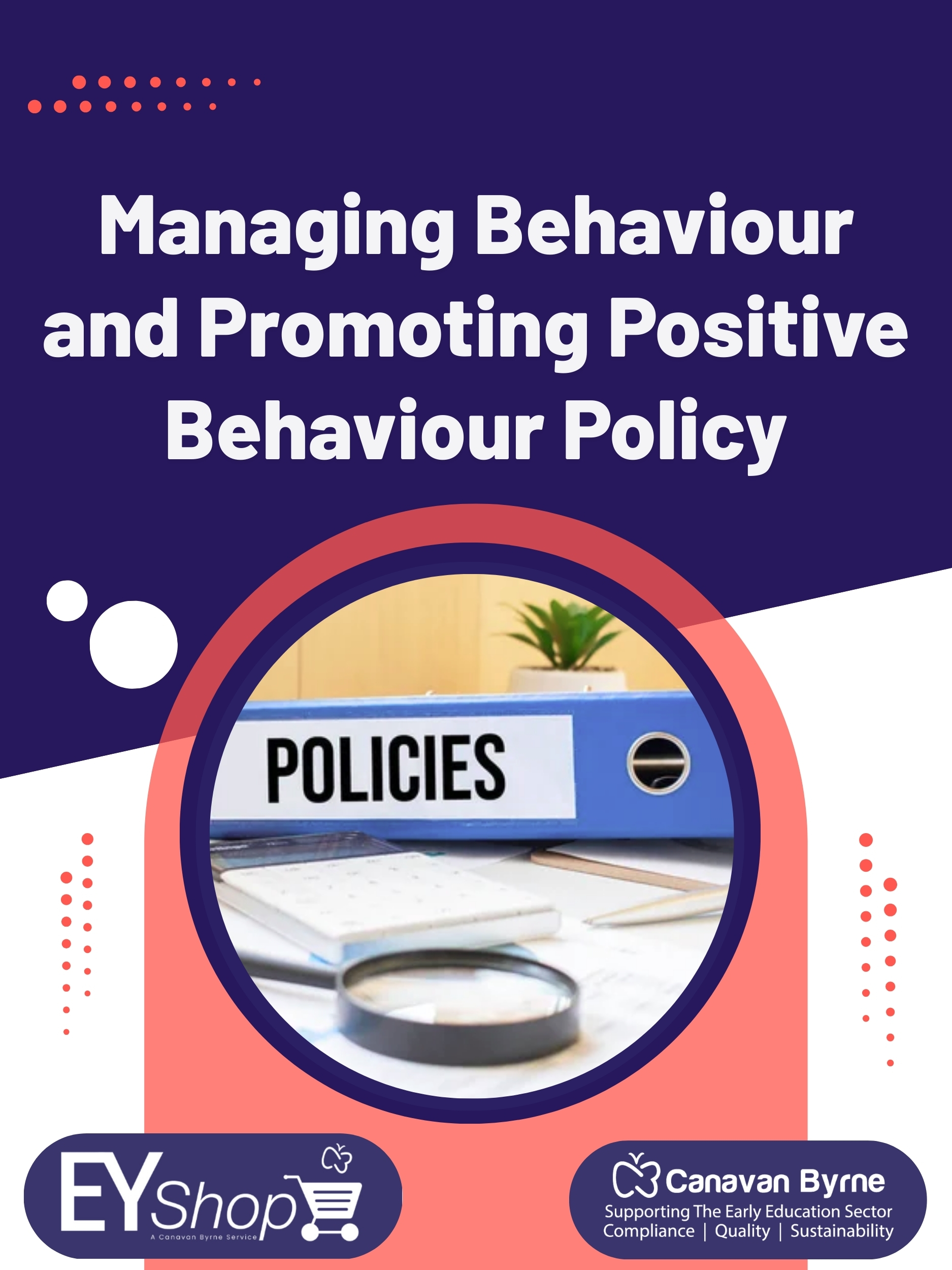 Managing Behaviour & Promoting Positive Behaviour Policy - Early Years Shop