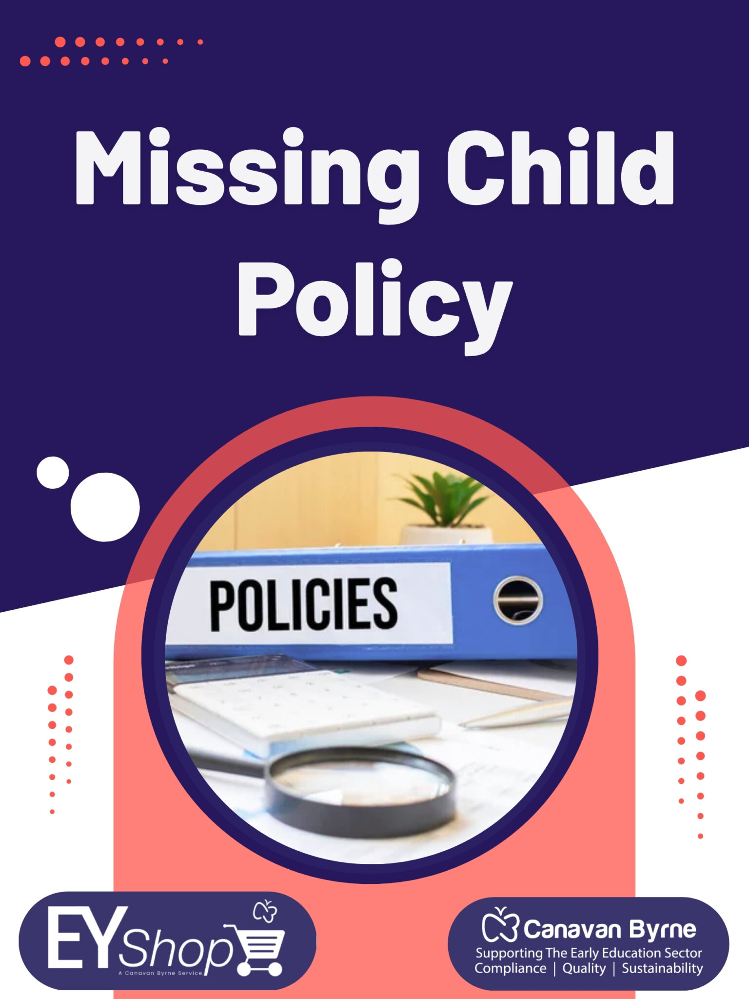 Missing Child Policy - Early Years Shop