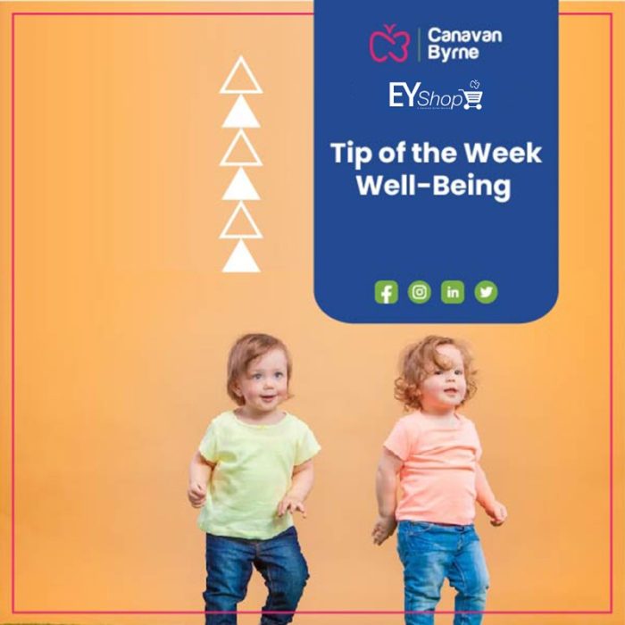 Tip of the Week – Well-being - Early Years Shop