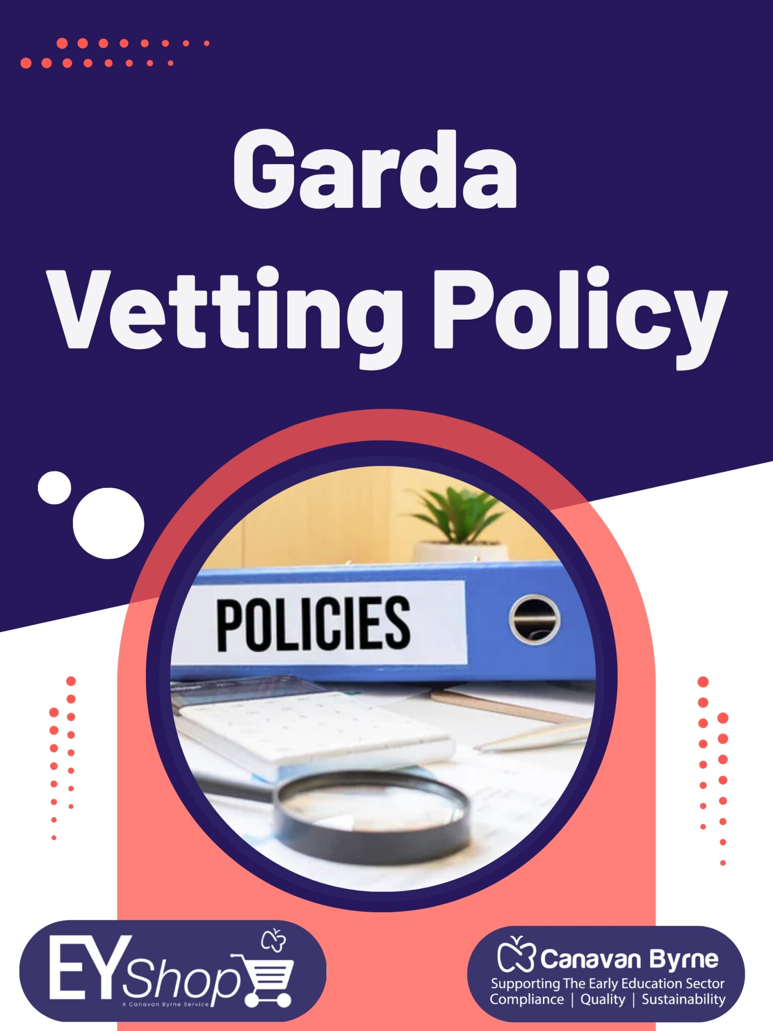 Garda Vetting Policy - Early Years Shop