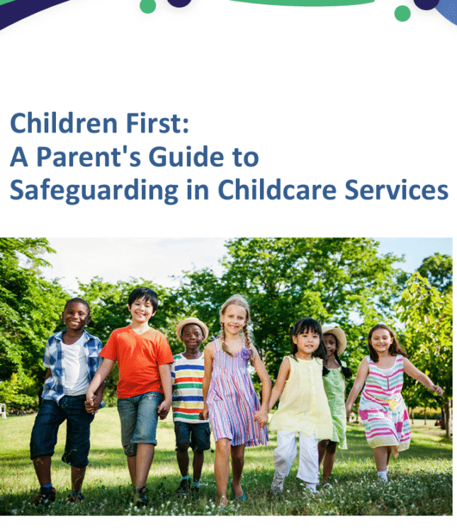 Children First: A Parent's Guide to Safeguarding In Childcare Services ...