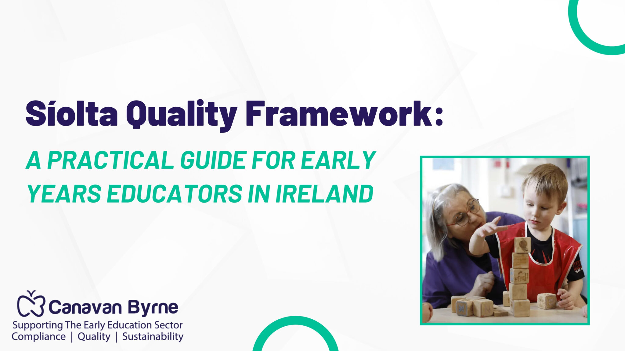 Siolta Quality Framework: A Practical Guide for Irish Early Years ...